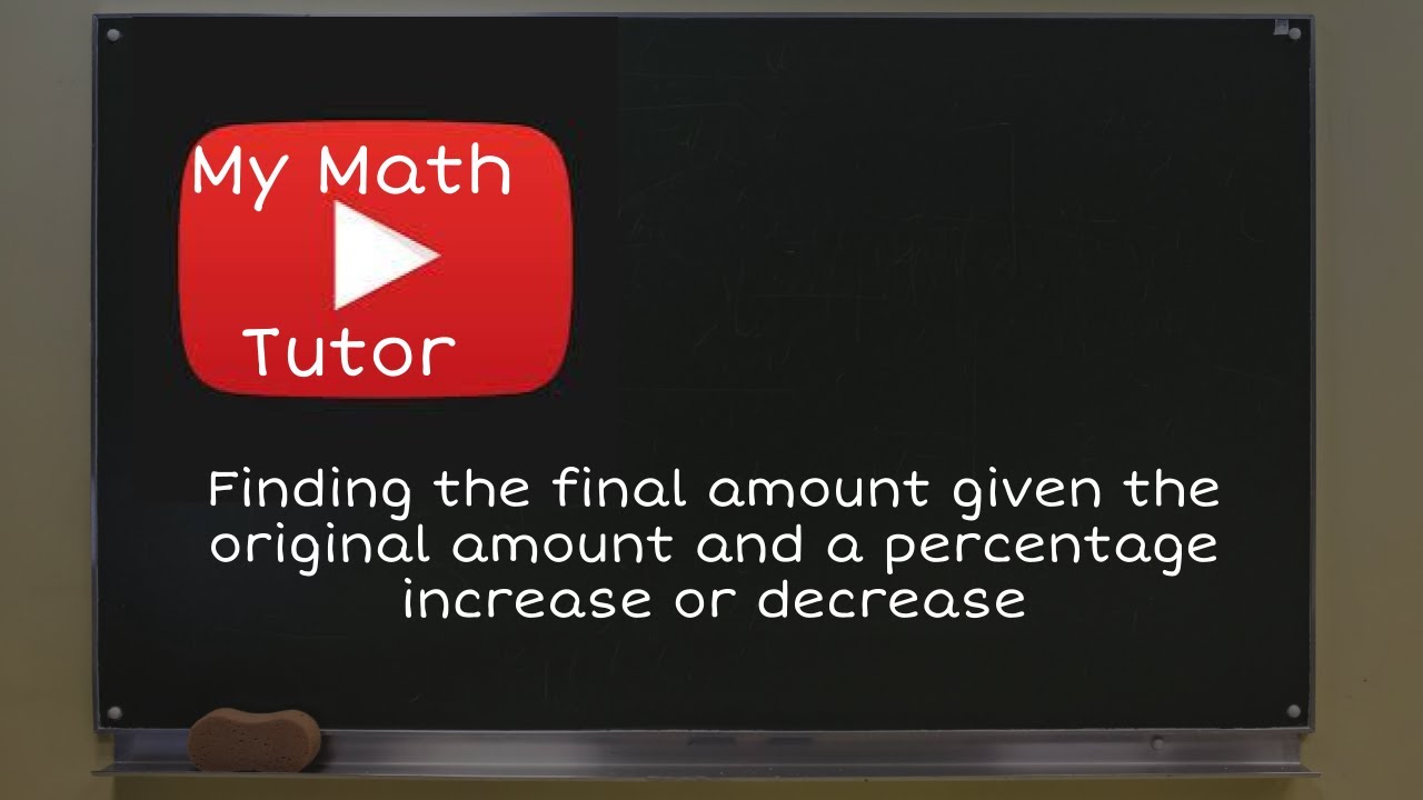 ALEKS | Finding the final amount given the original amount and a percentage increase or decrease