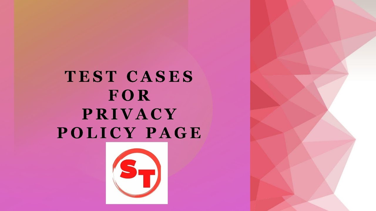 Test cases for Privacy Policy Page