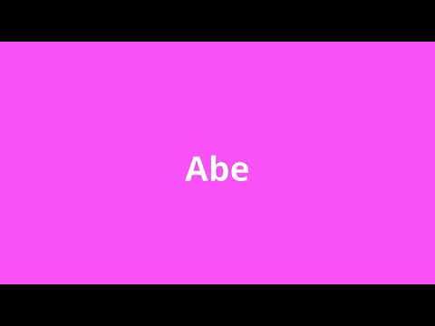 what is the meaning of Abe.