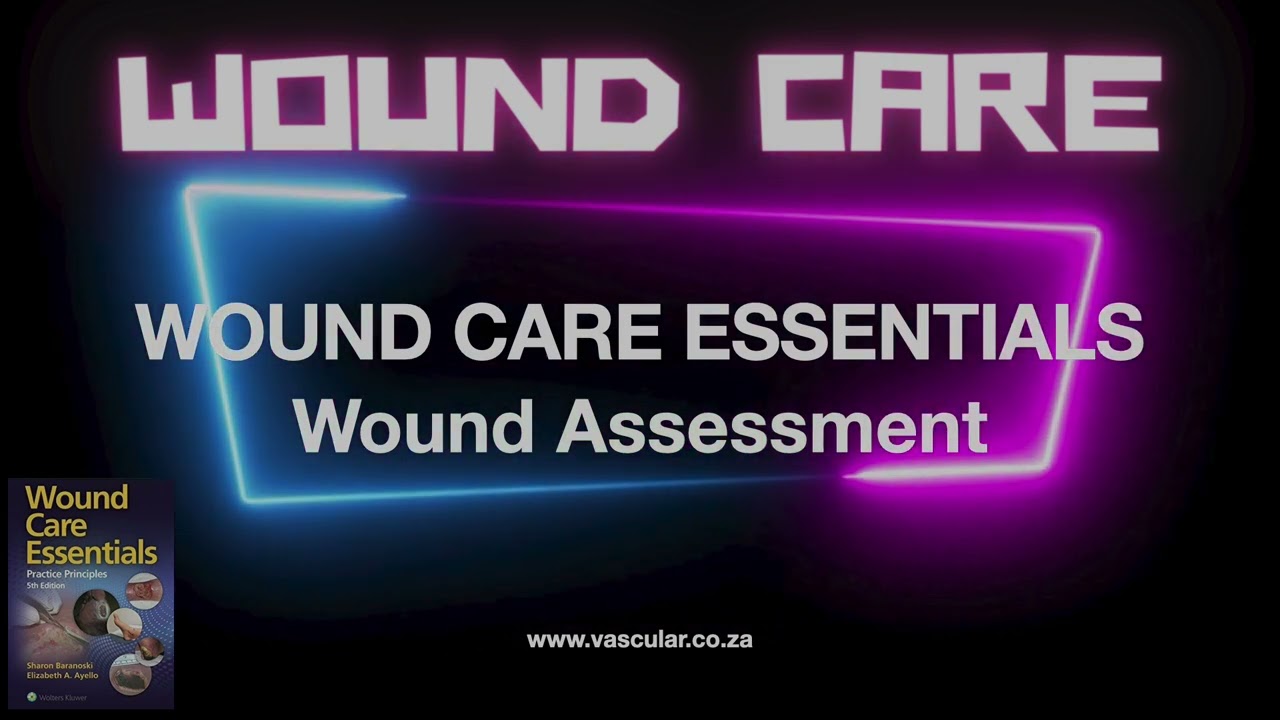 WCE 06 Wound Assessment