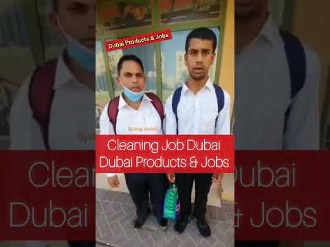Cleaner Job In Dubai, Joining on duty. Dubai Cleaner job