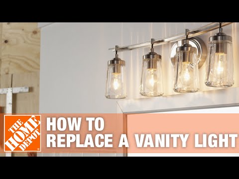 Bathroom Lighting | How to Replace a Vanity Light | The Home Depot