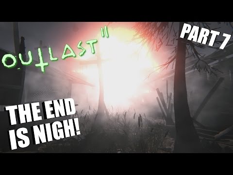 Steam Community :: Video :: Outlast 2 PART 7 | THE END IS NIGH!