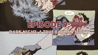 Dark Knight - A True Batman Story