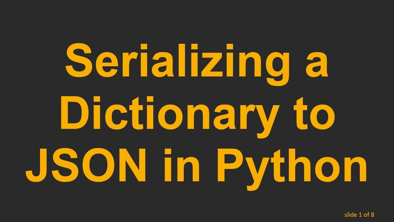 Serializing a Dictionary to JSON in Python