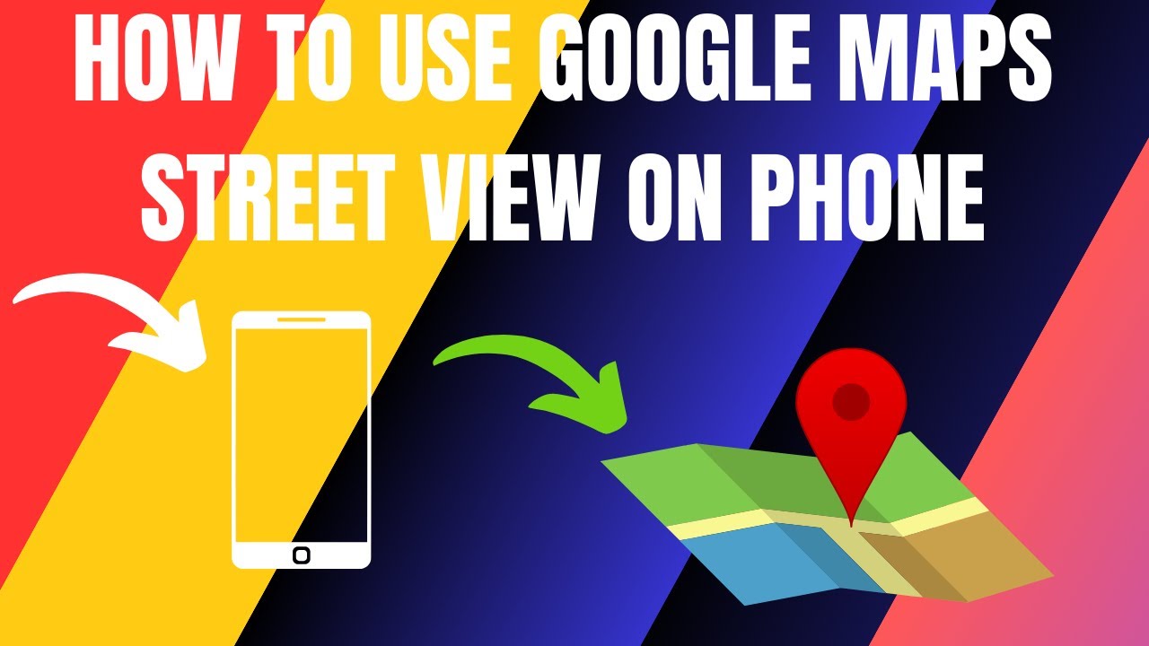 How to Use Google Maps For Street View on The Phone (2024)