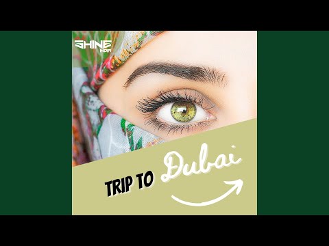 Trip to Dubai