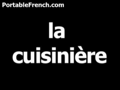 French word for stove is la cuisiniére