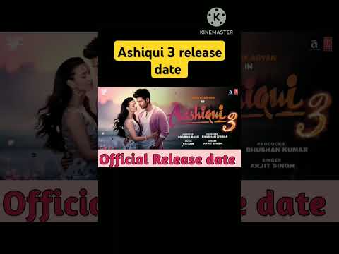 aashiqui 3 official Release date #shorts #movie #aashiqui3