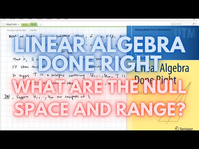 Understanding Null Spaces and Ranges in Linear Algebra | Galaxy.ai ...