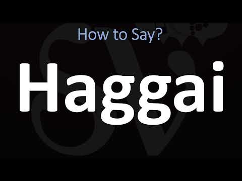 How to Pronounce Haggai? (BIBLE)