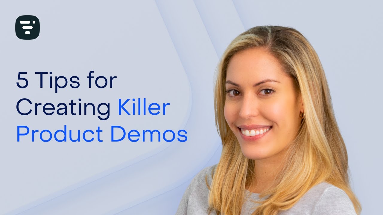 5 Tips for Creating Killer Product Demos