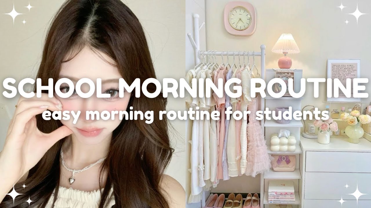 quick and easy morning routine before school 🎀🧷 student morning routine guide
