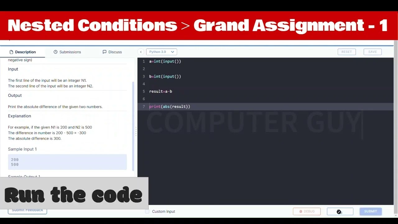 Nested Conditions || Grand Assignment - 1 || Finding Difference || #nxtwave #ccbp #ccbpacademy