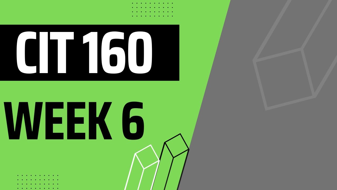 Week 06 - Intro to HTML and JavaScript (CIT 160)