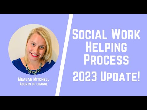 Social Work Helping Process (2023 Update!) - Social Work Shorts - ASWB Prep - LMSW, LSW, LCSW Exams