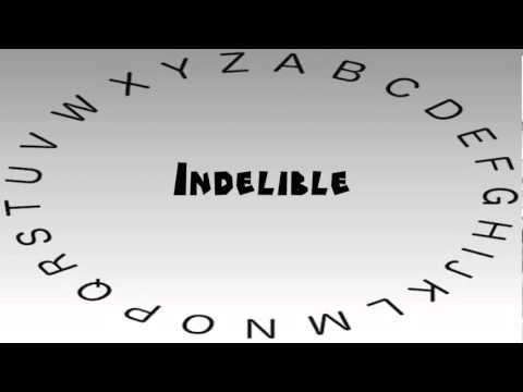 How to Say or Pronounce Indelible