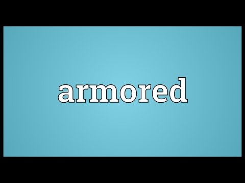 Armored Meaning