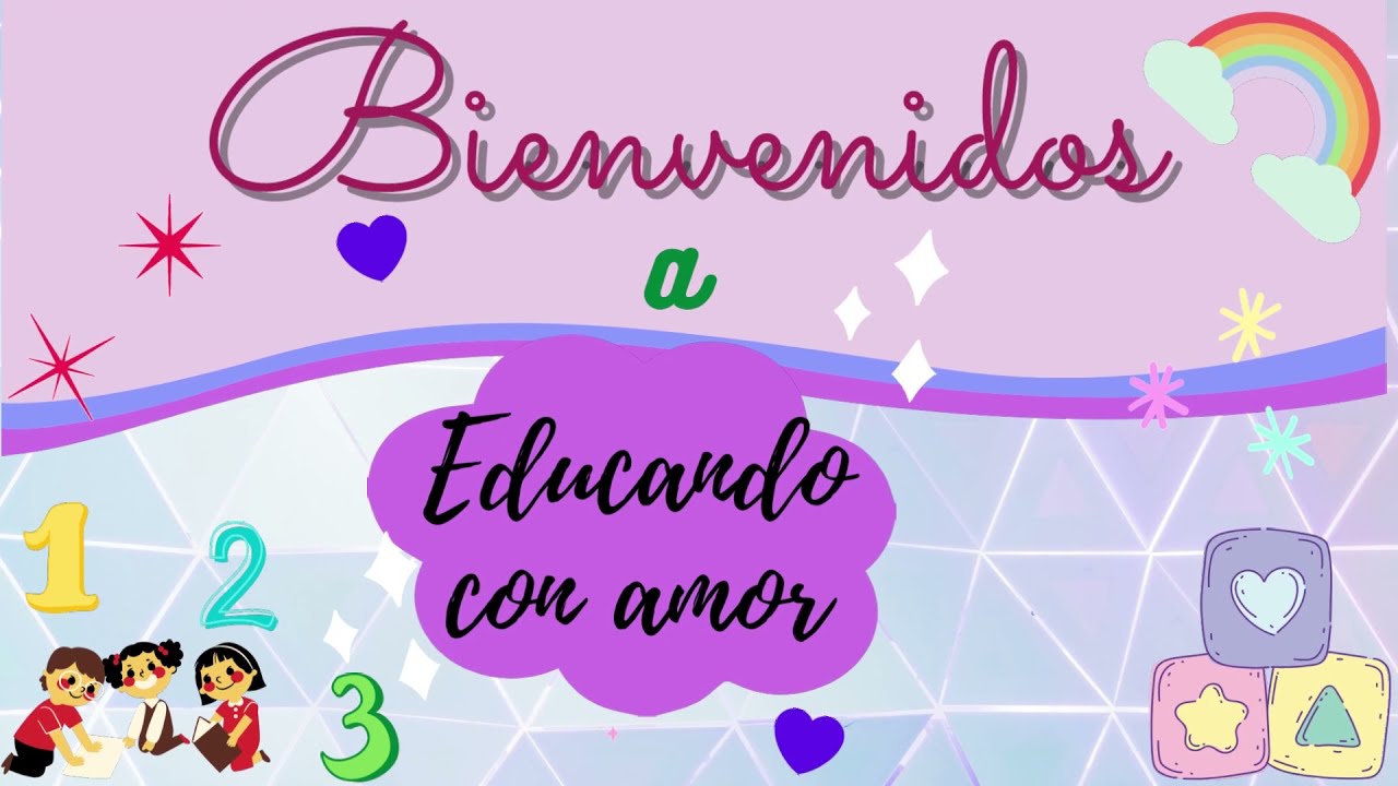 Bienvenidos a Educando con Amor