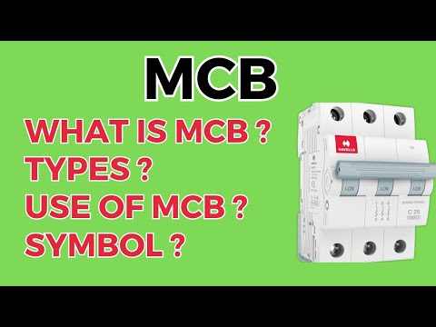 What is MCB ? || Types of MCB || Use of MCB || Miniature Circuit Breaker