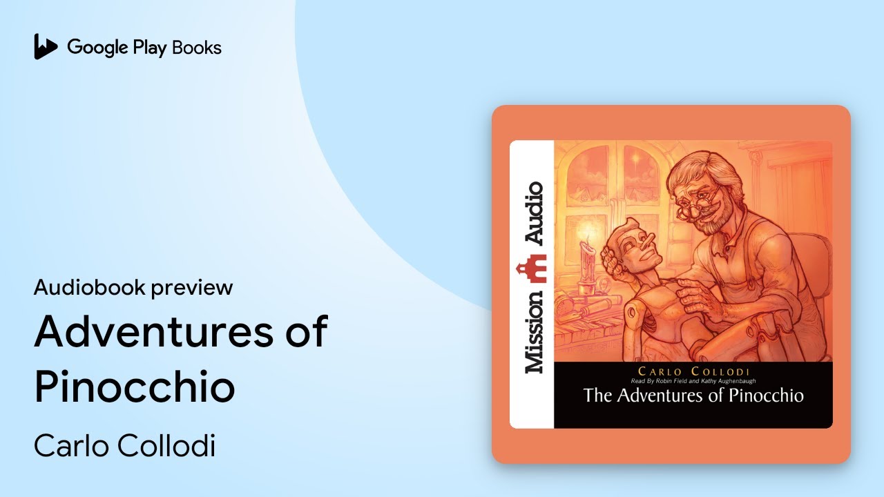 Adventures of Pinocchio by Carlo Collodi · Audiobook preview