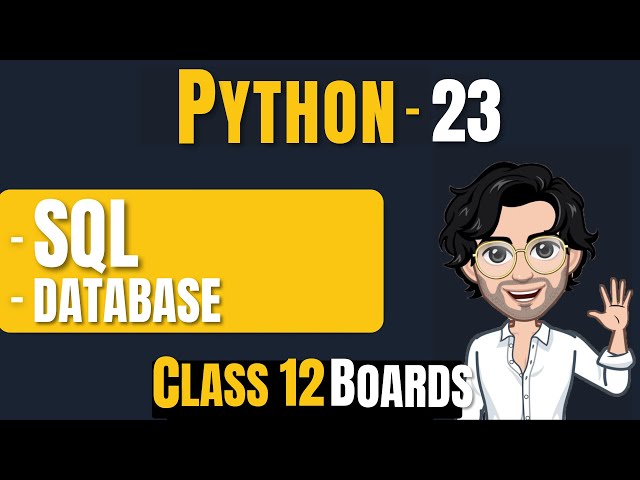Understanding Databases and SQL in Class 12 Python Computer Science | Galaxy.ai