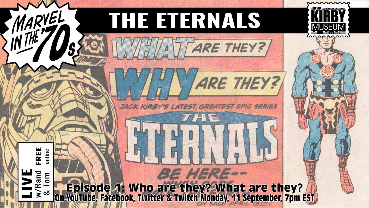 The Eternals Ep. 1! Jack Kirby @ Marvel in the '70s