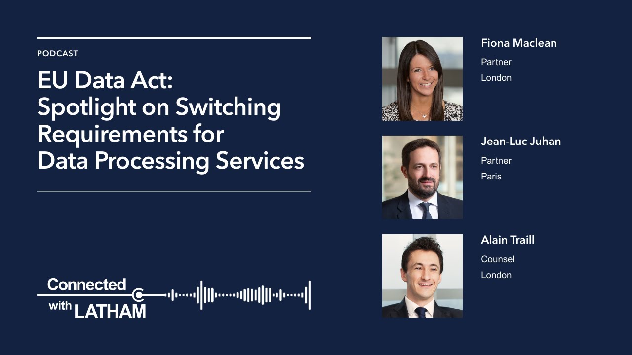 EU Data Act: Spotlight on Switching Requirements for Data Processing Services