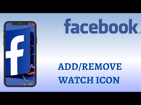 How to Add Remove Facebook Watch Icon on Facebook Shortcut Bar 2021