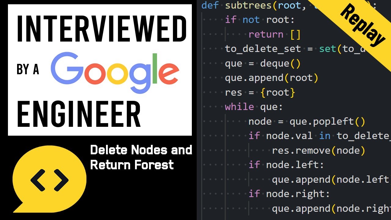 Delete Nodes and Return Forest: Python Interview with a Google Engineer