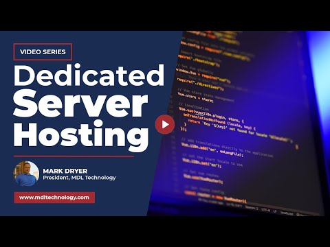 What is Dedicated Server Hosting and How Does It Work? | MDL Technology