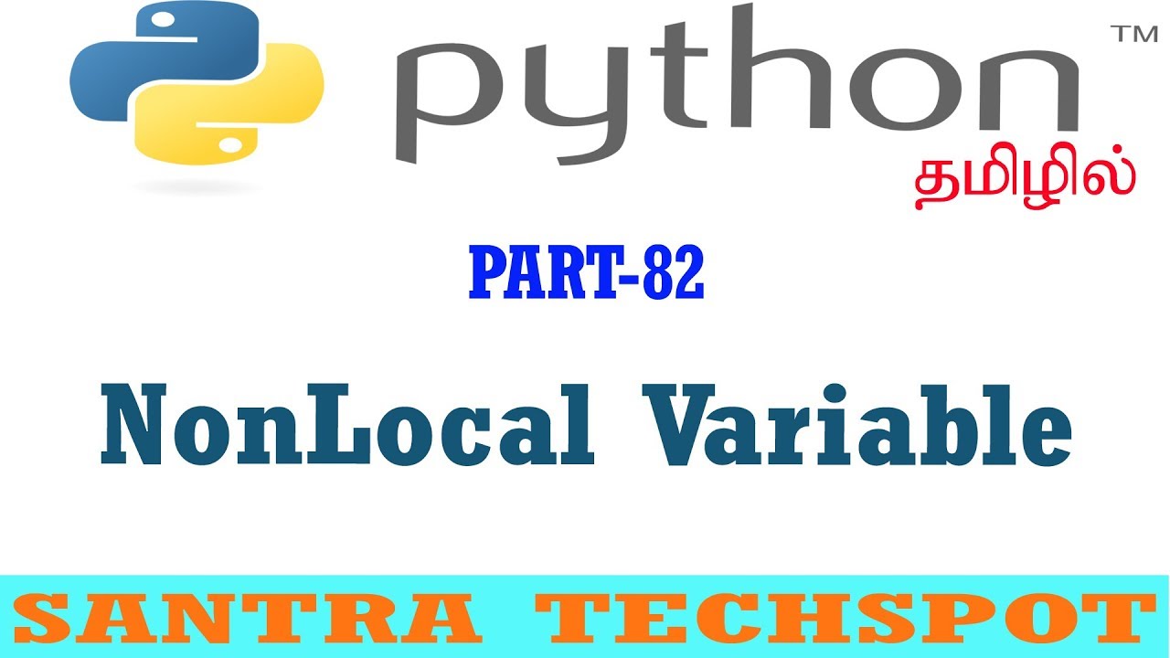 #82 | Non-Local Variables in Python | Python Tutorial in Tamil