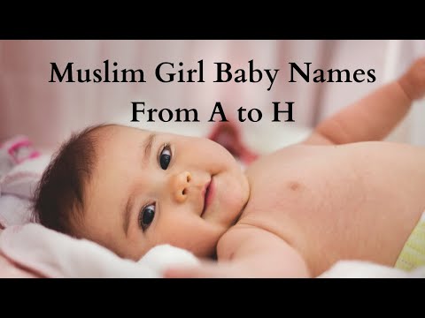 Trending Muslim Girl Baby Names with Meaning A to H