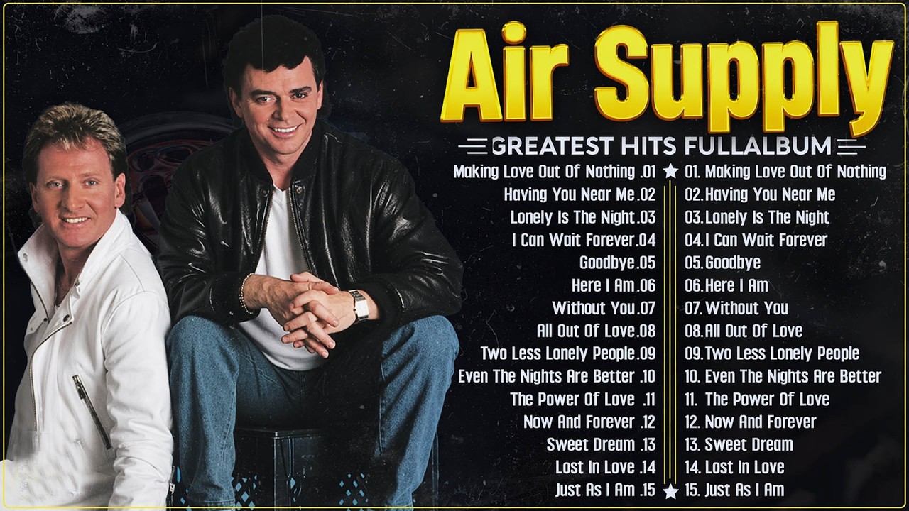 Air Supply Ultimate Soft Rock Collection 💔 Timeless Love Songs & Endless Memories