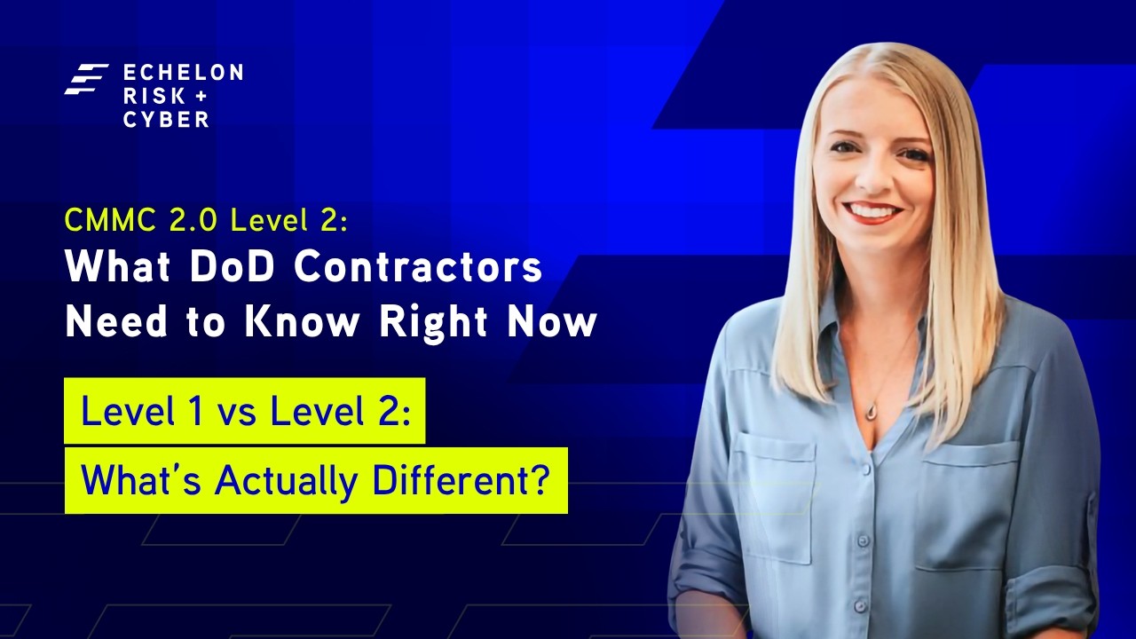 CMMC 2.0 Level 2: Level 1 vs Level 2: What’s Actually Different?