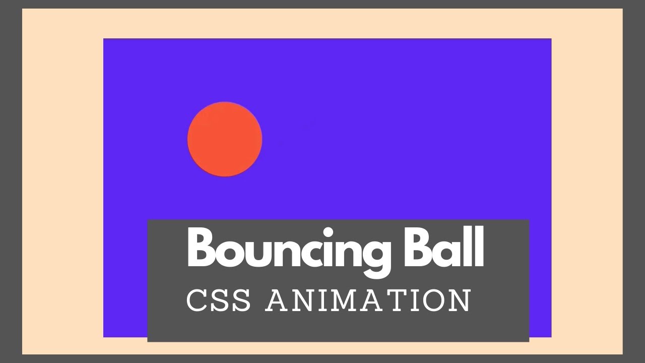 Bouncing Ball Animation CSS | Animation effects CSS 2021