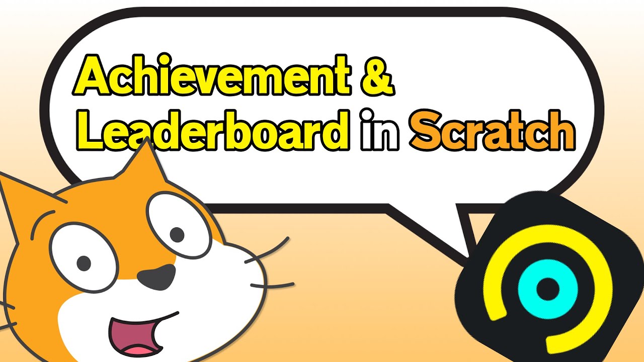 Leaderboard & Achievement in Scratch Games