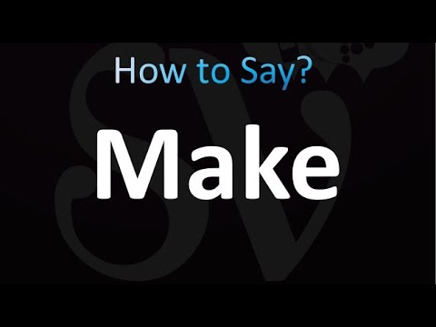 How to Pronounce Make (correctly!)