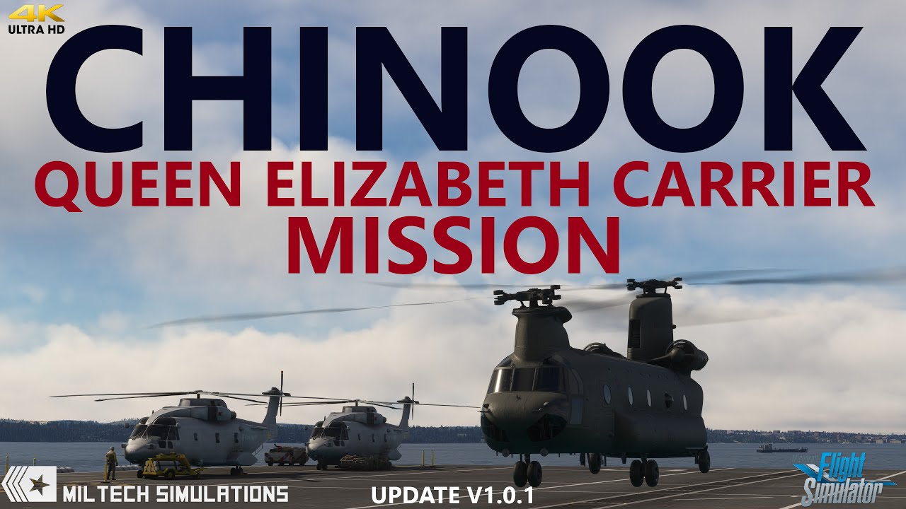 NEW - Chinook CH47D by Miltech Simulations - Videos & Streams - Microsoft Flight Simulator Forums