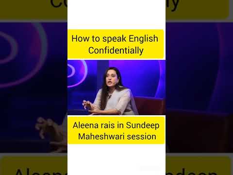 How to speak English Confidentially||#aleenarais in Sundeep Maheshwari Session||#youtubeshorts||