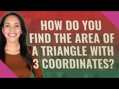How do you find the area of a triangle with 3 coordinates?
