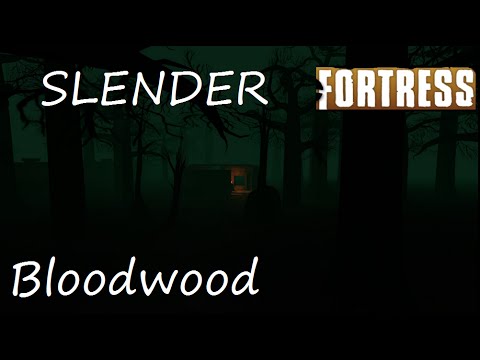 Steam Community :: Video :: TF2 Slender Fortress Bloodwood (NEW MAP)