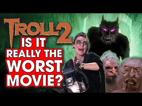 Is Troll 2 Really The WORST Movie Ever Made? - Hack The Movies