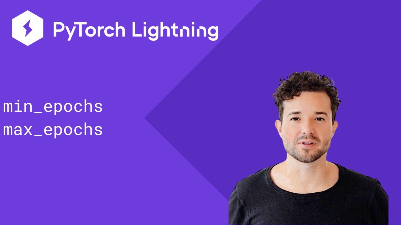 PyTorch Lightning - min max epochs