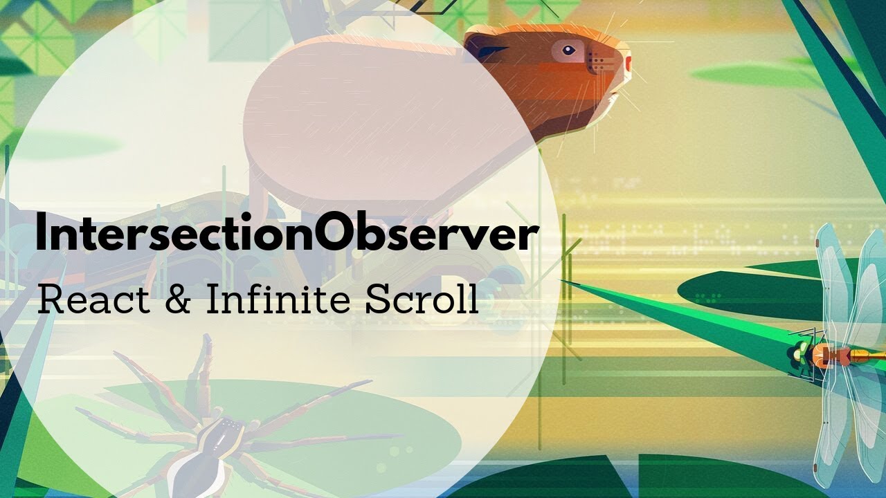 React & Infinite Scroll - IntersectionObserver