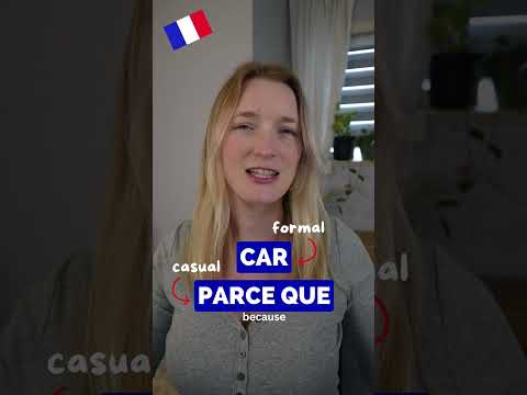 Car vs Parce que in French?