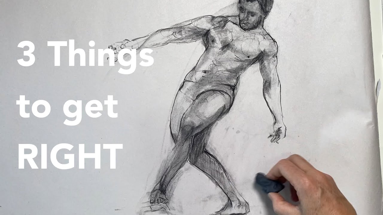 Three Things to Get Right for Figure Drawing
