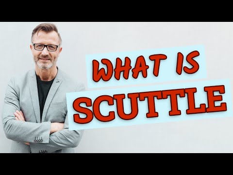 Scuttle | Meaning of scuttle
