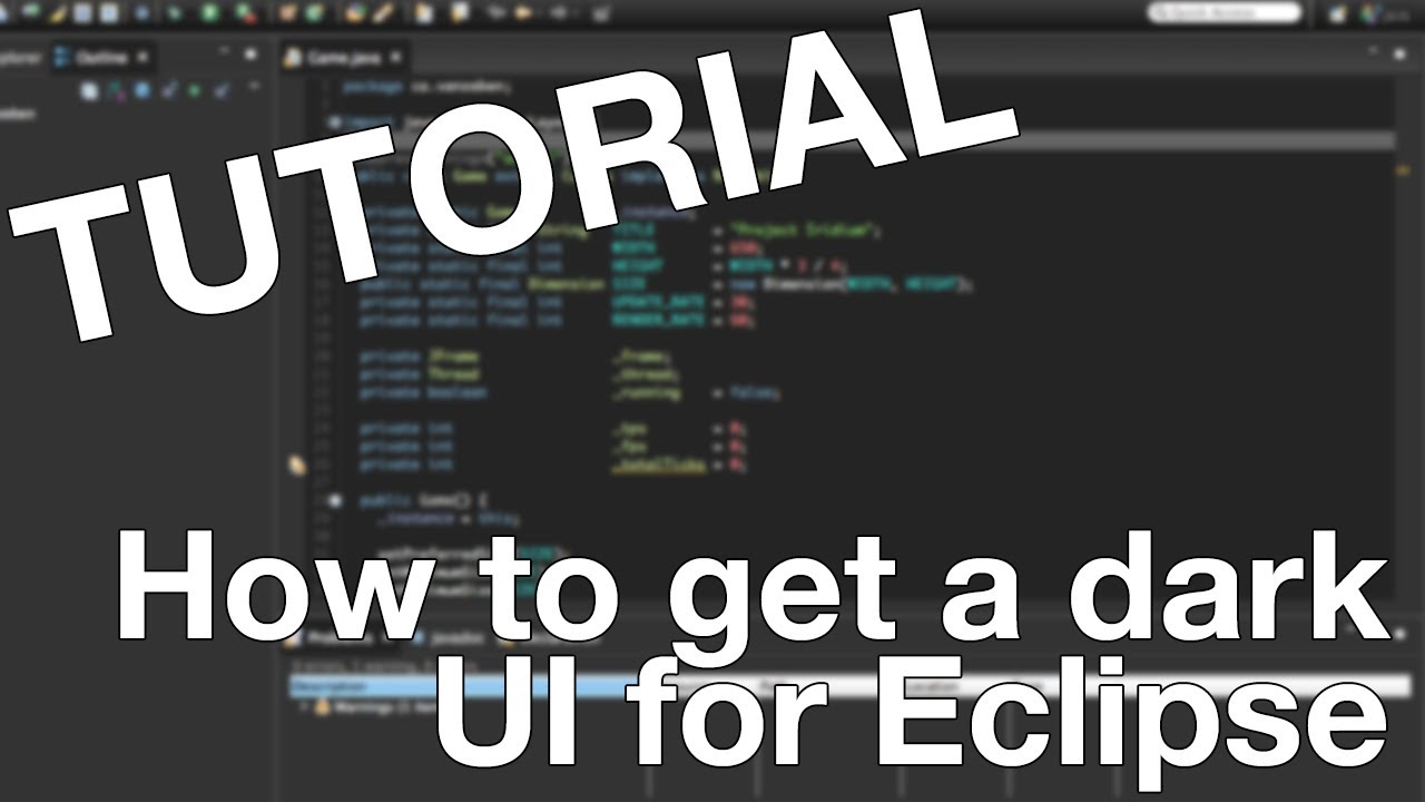 Tutorial | Complete Dark UI for Eclipse IDE