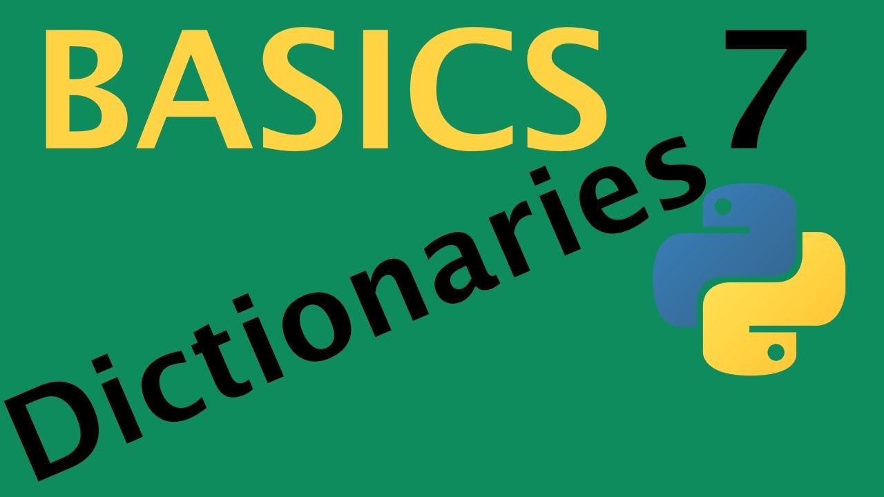 Lesson 7 - Python Dictionaries (Basics)